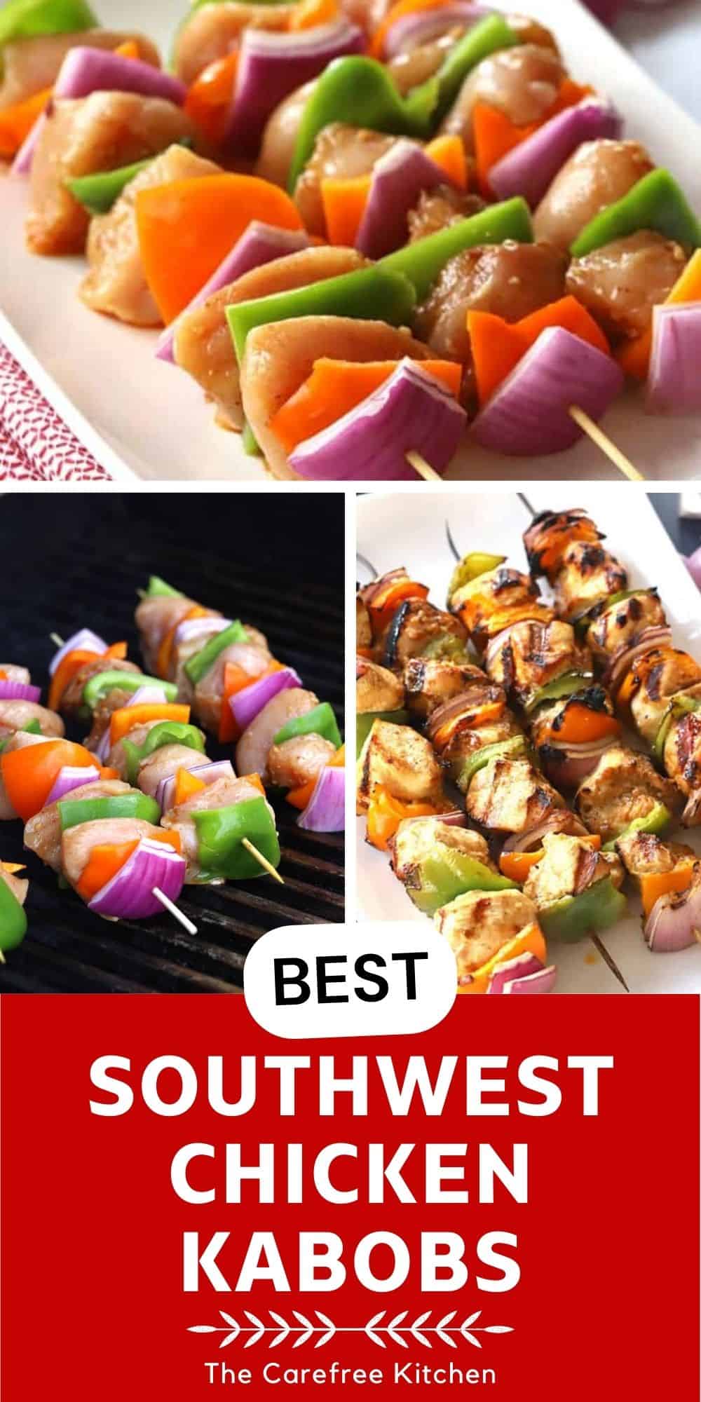 Marinated Southwest Chicken Kabobs Recipe - The Carefree Kitchen