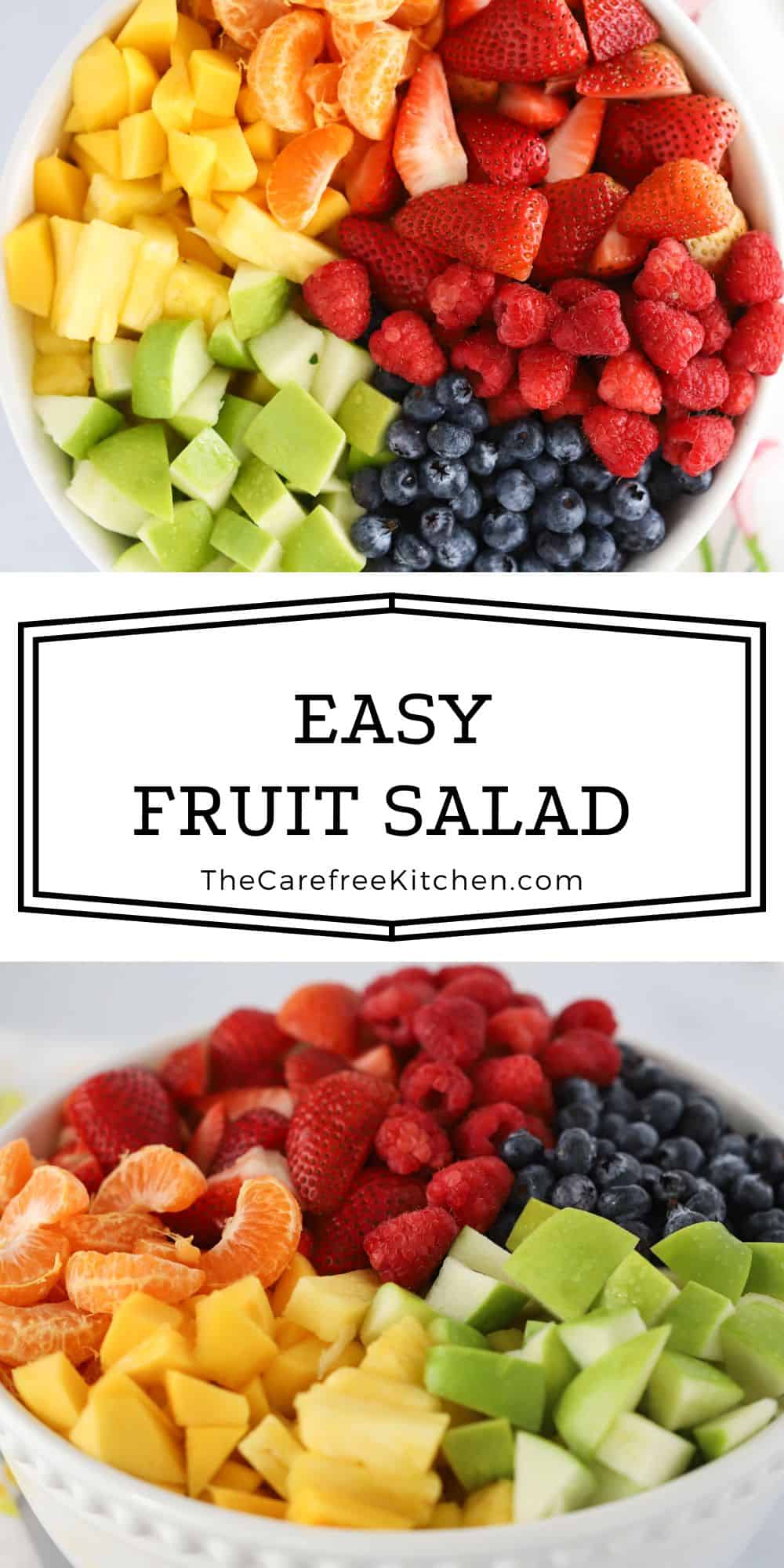 Rainbow Fruit Salad Recipe - The Carefree Kitchen