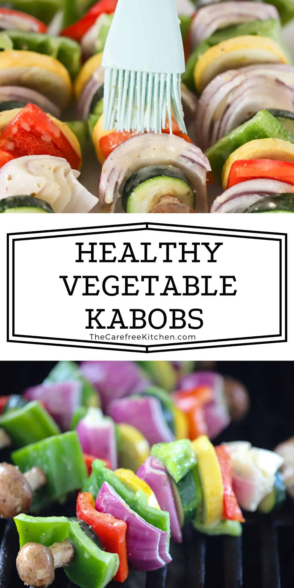 Grilled Veggie Kabobs - The Carefree Kitchen