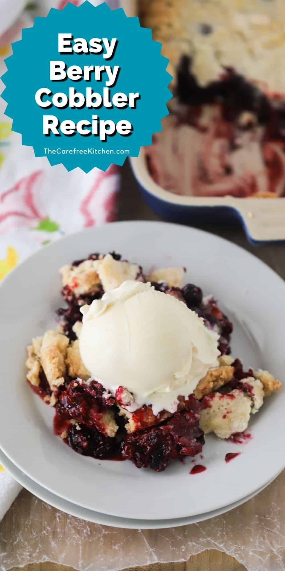 Easy Berry Cobbler With Cake Mix - The Carefree Kitchen