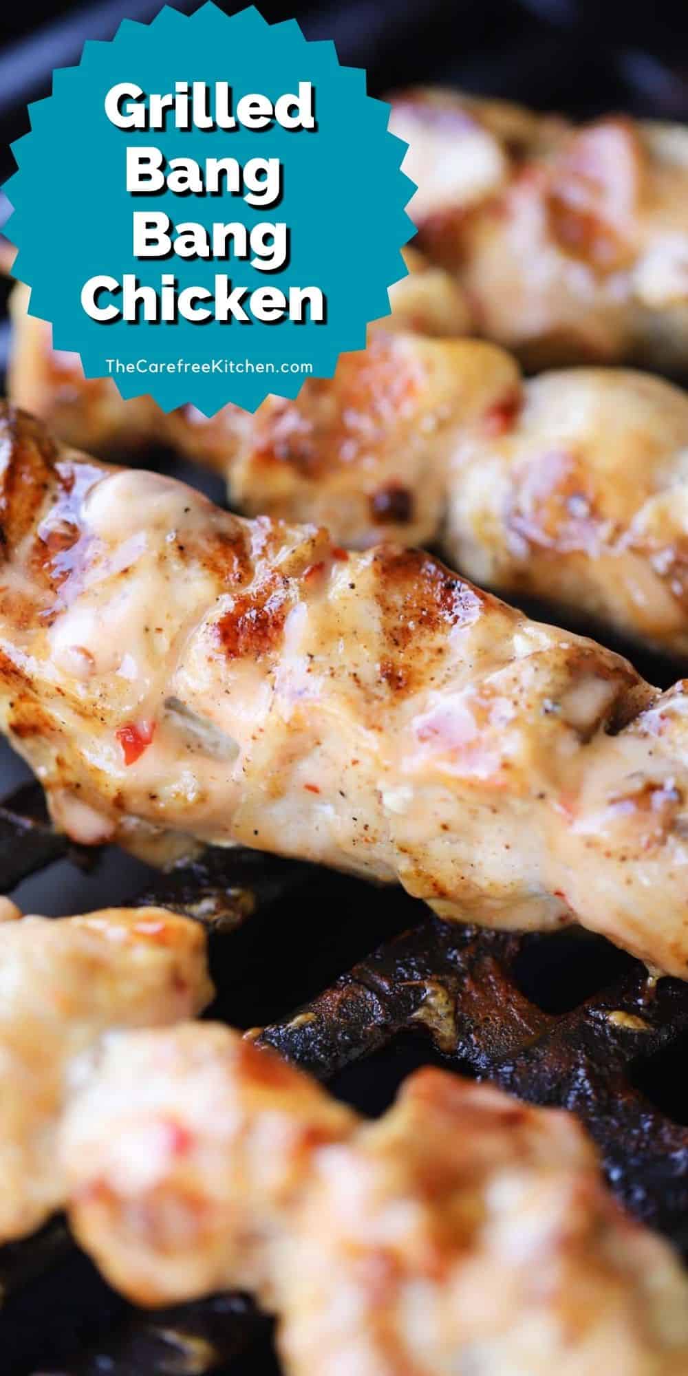 Grilled Bang Bang Chicken Skewers - The Carefree Kitchen