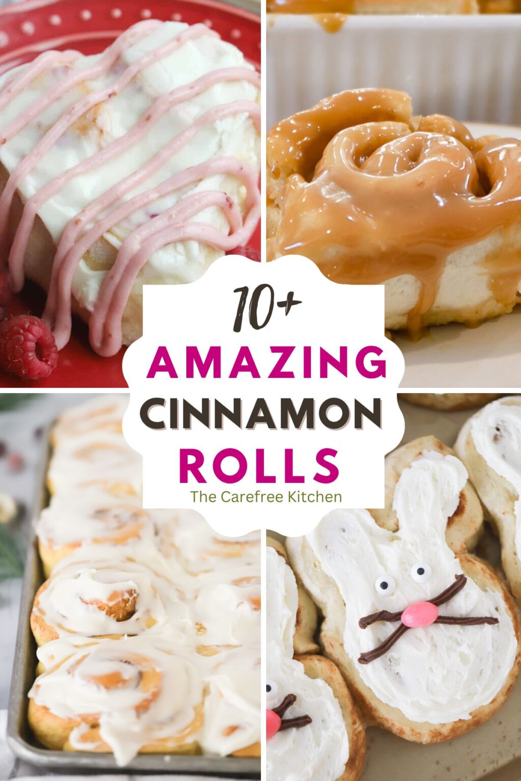 10+ Best Cinnamon Roll Variations - The Carefree Kitchen