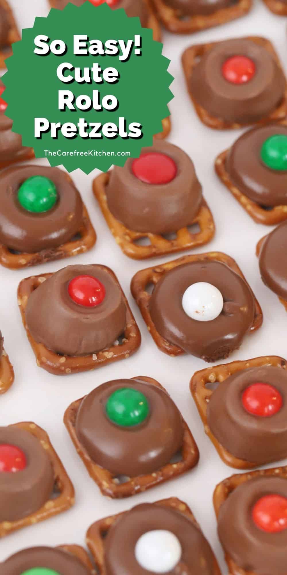 Easy Rolo Pretzel Bites Candy - The Carefree Kitchen