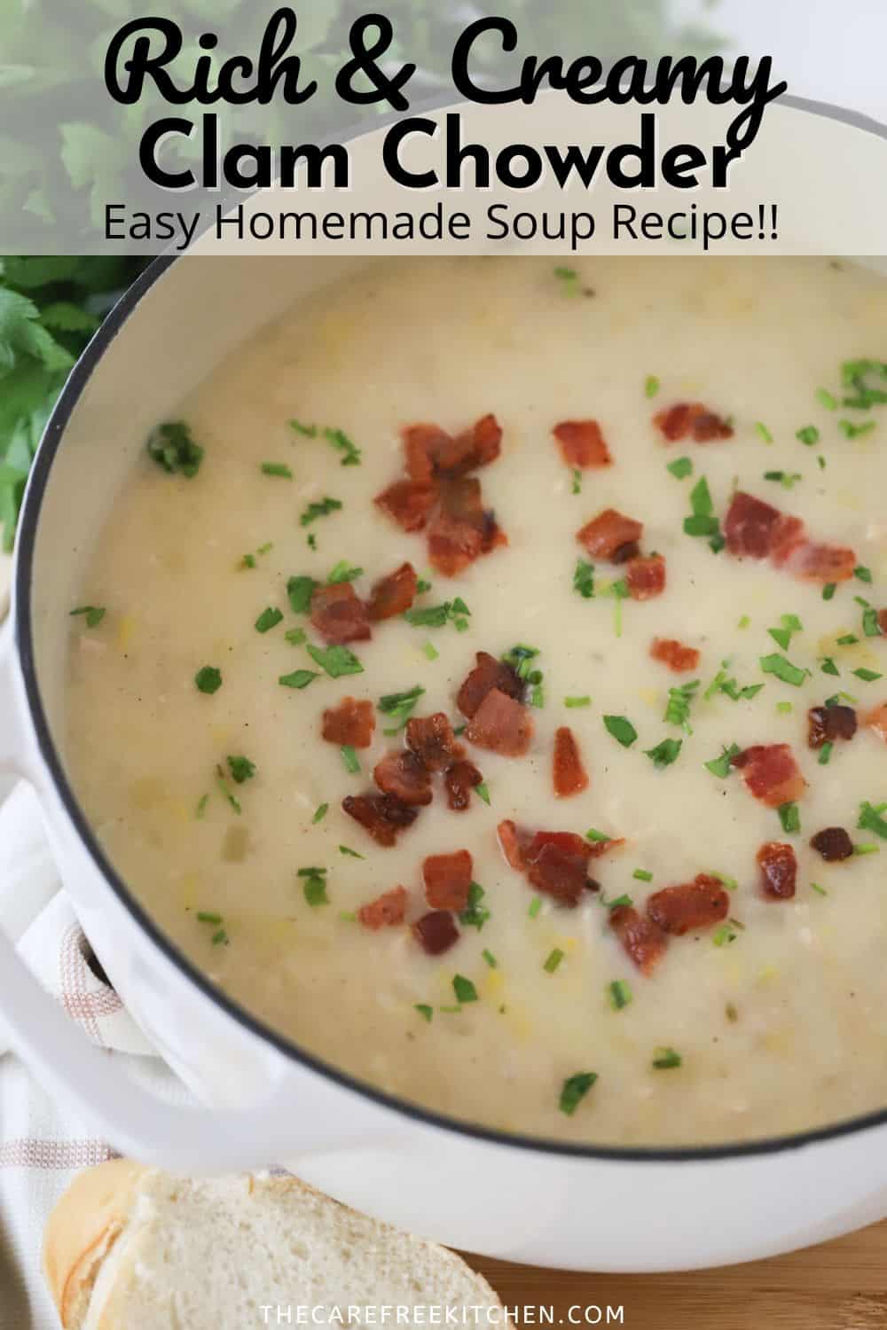Easy Clam Chowder Recipe - The Carefree Kitchen
