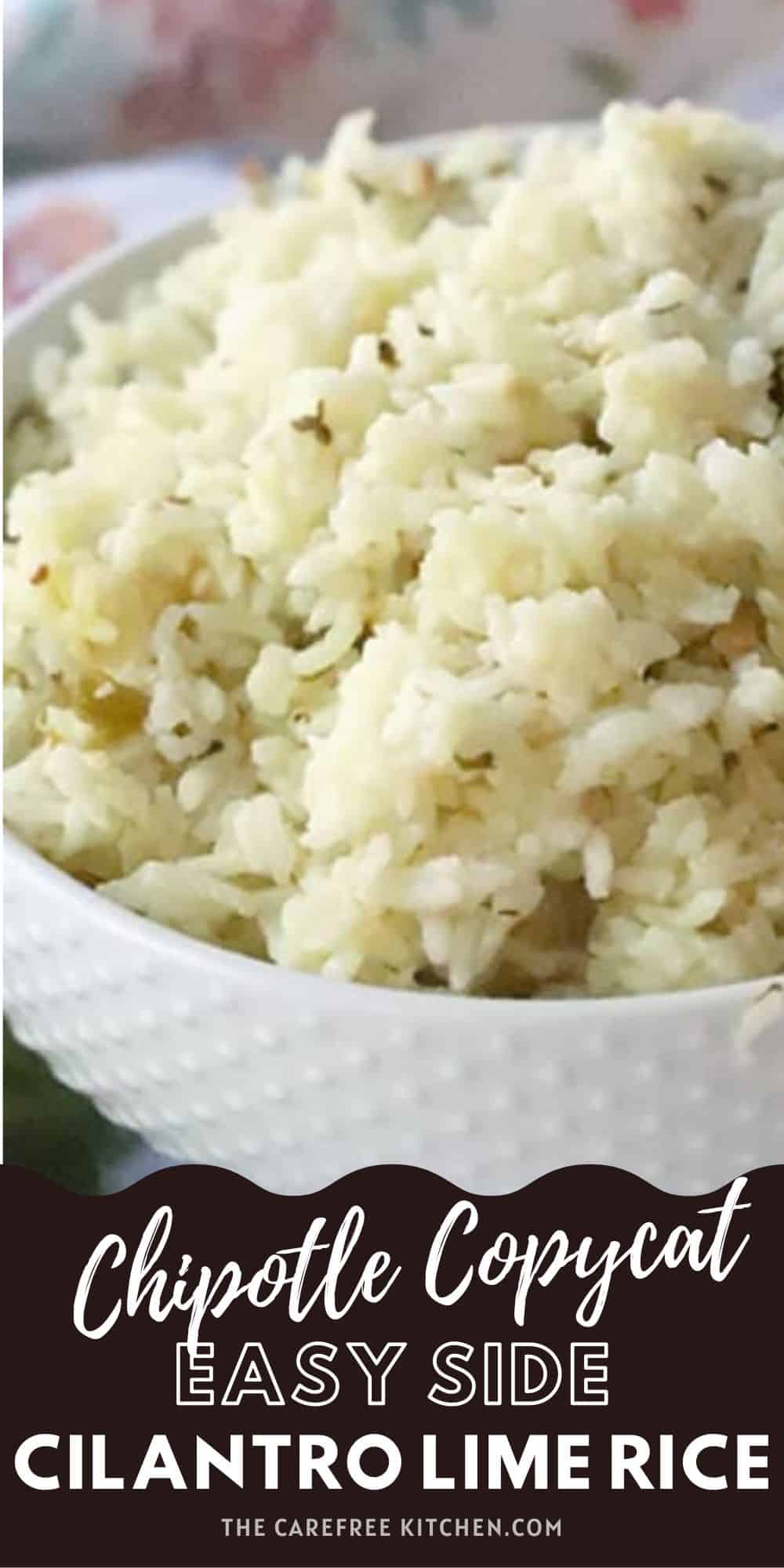 Chipotle Cilantro Lime Rice Recipe {Copycat} - The Carefree Kitchen