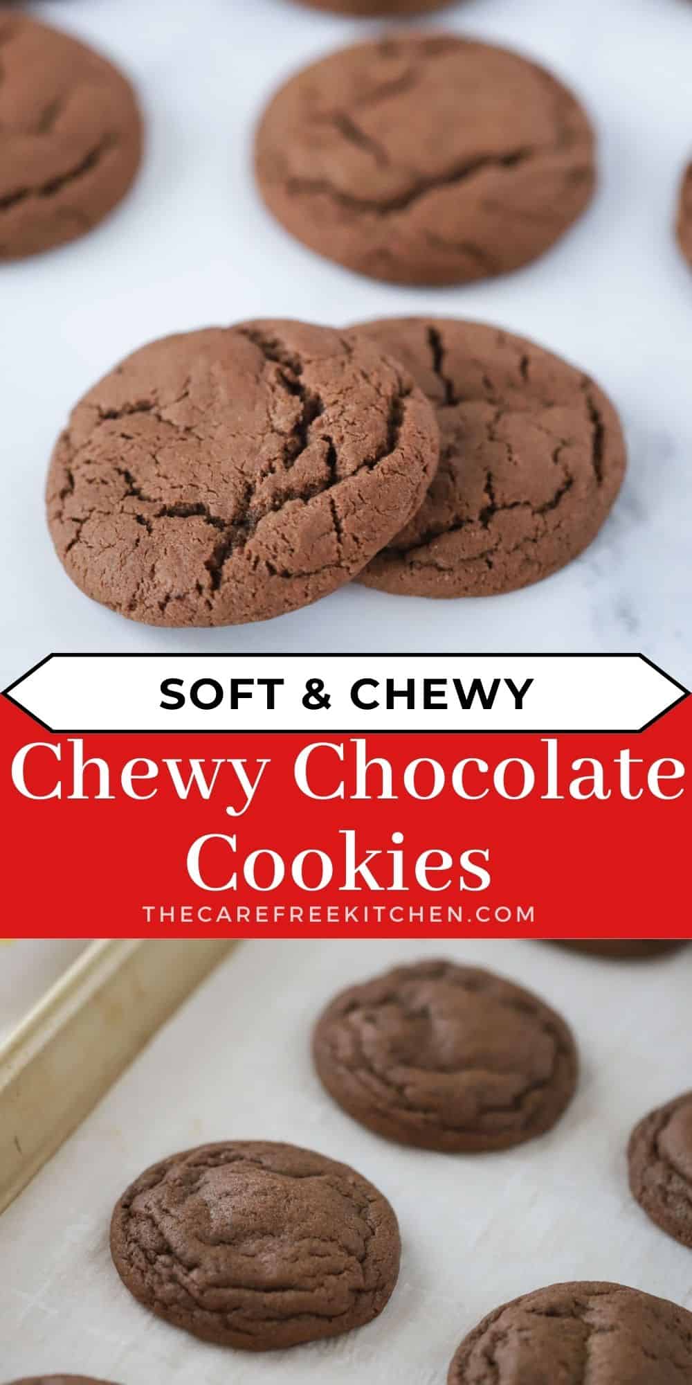 Chewy Chocolate Cookies - The Carefree Kitchen
