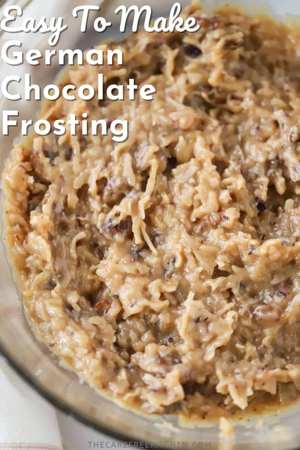 Easy German Chocolate Frosting - The Carefree Kitchen