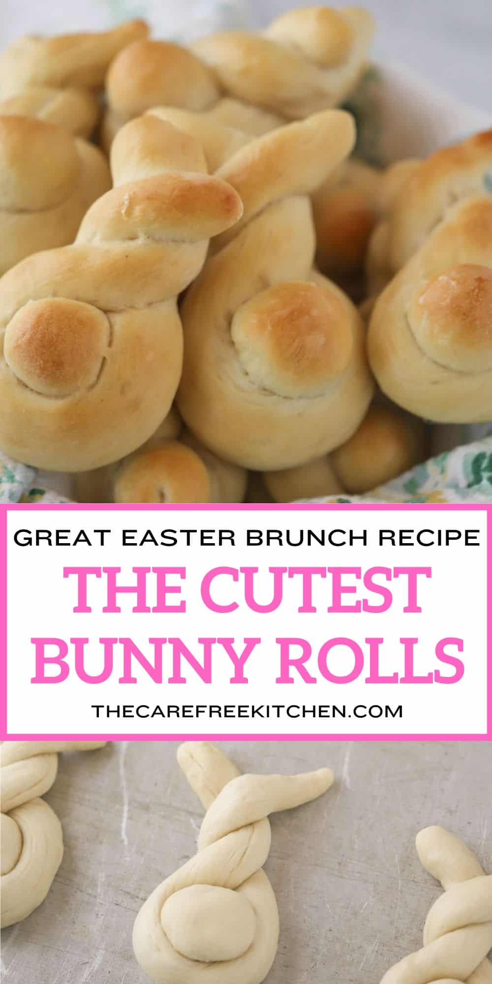 Bunny Rolls for Easter - The Carefree Kitchen