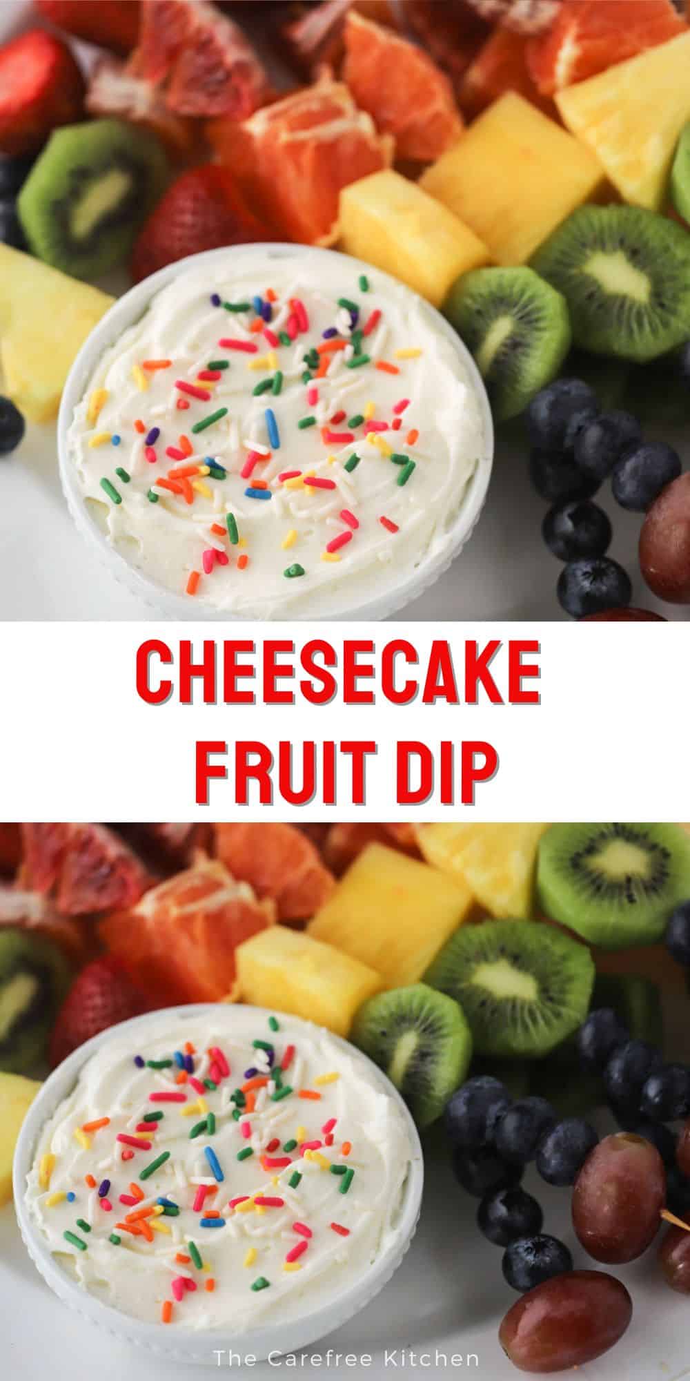 Cheesecake Fruit Dip - The Carefree Kitchen