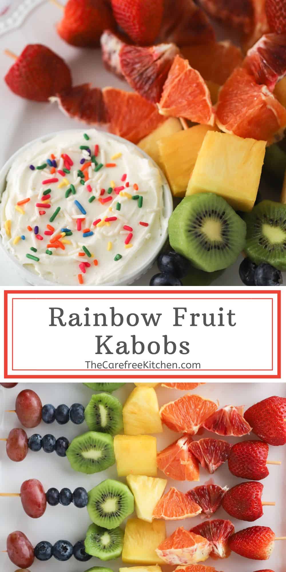 Rainbow Fresh Fruit Kabobs - The Carefree Kitchen