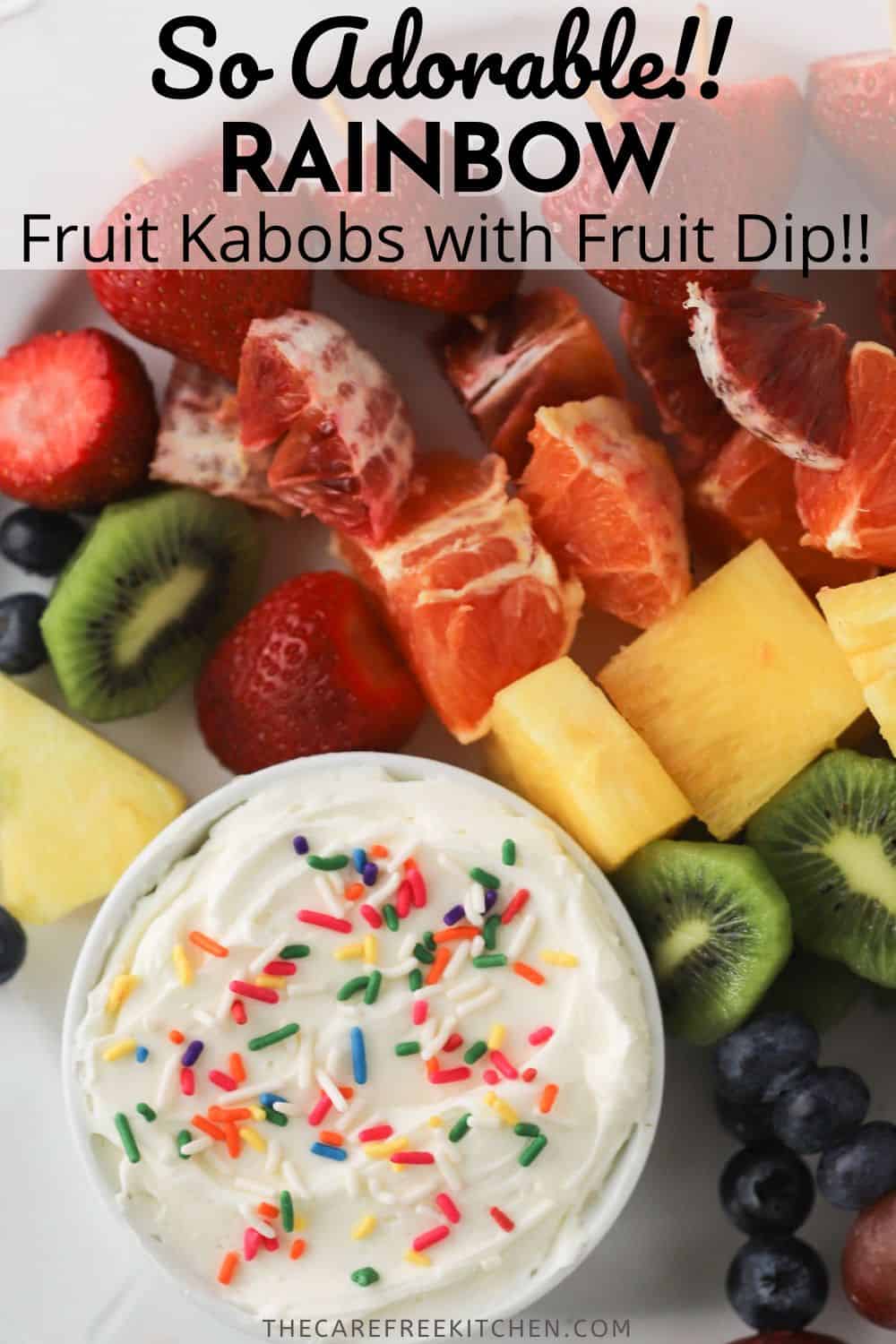 Rainbow Fresh Fruit Kabobs - The Carefree Kitchen