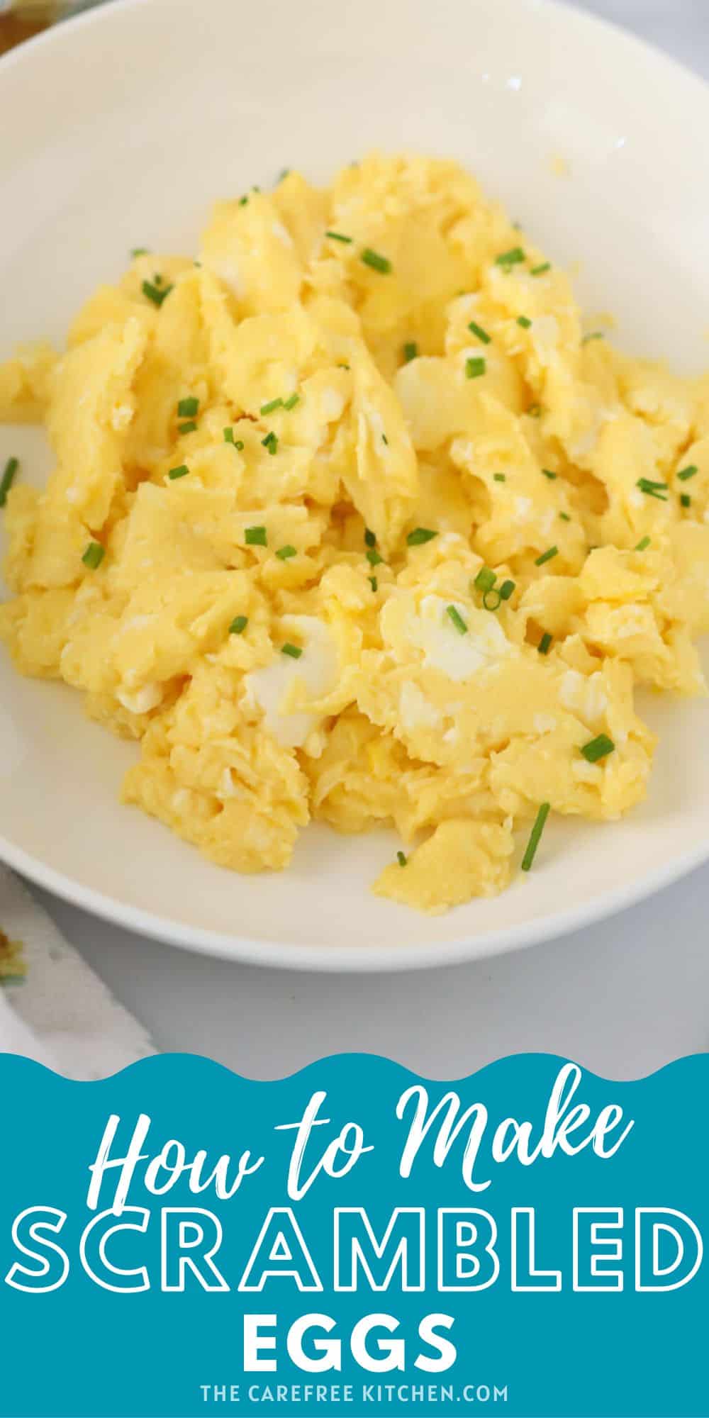How to Make Fluffy Scrambled Eggs - The Carefree Kitchen