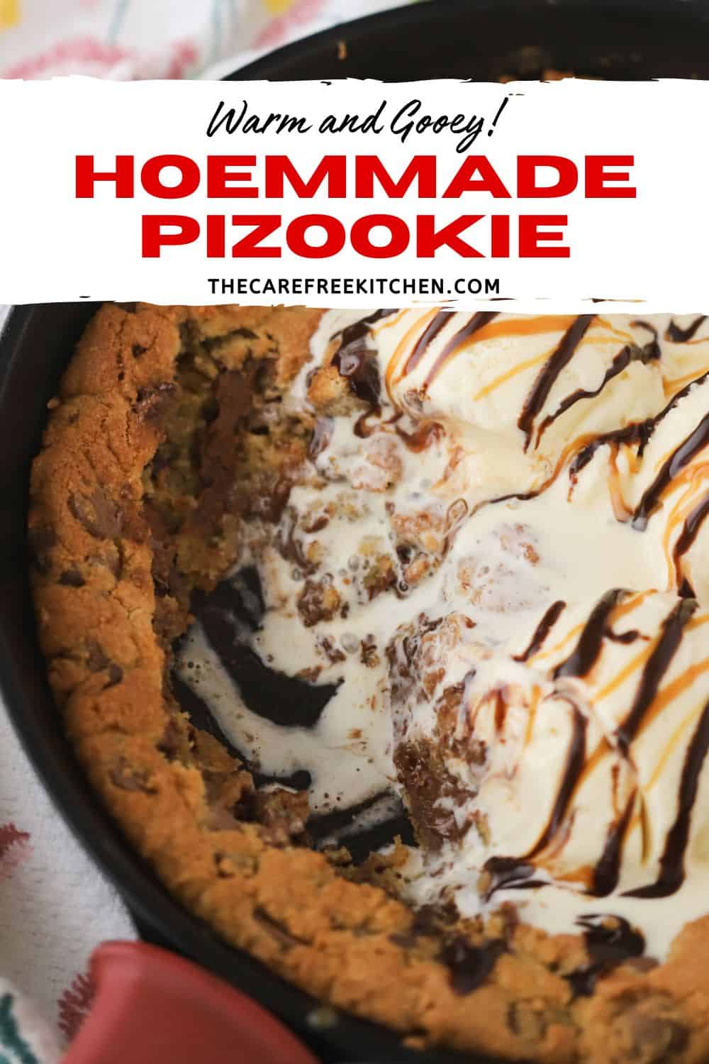 Pizookie Recipe - The Carefree Kitchen
