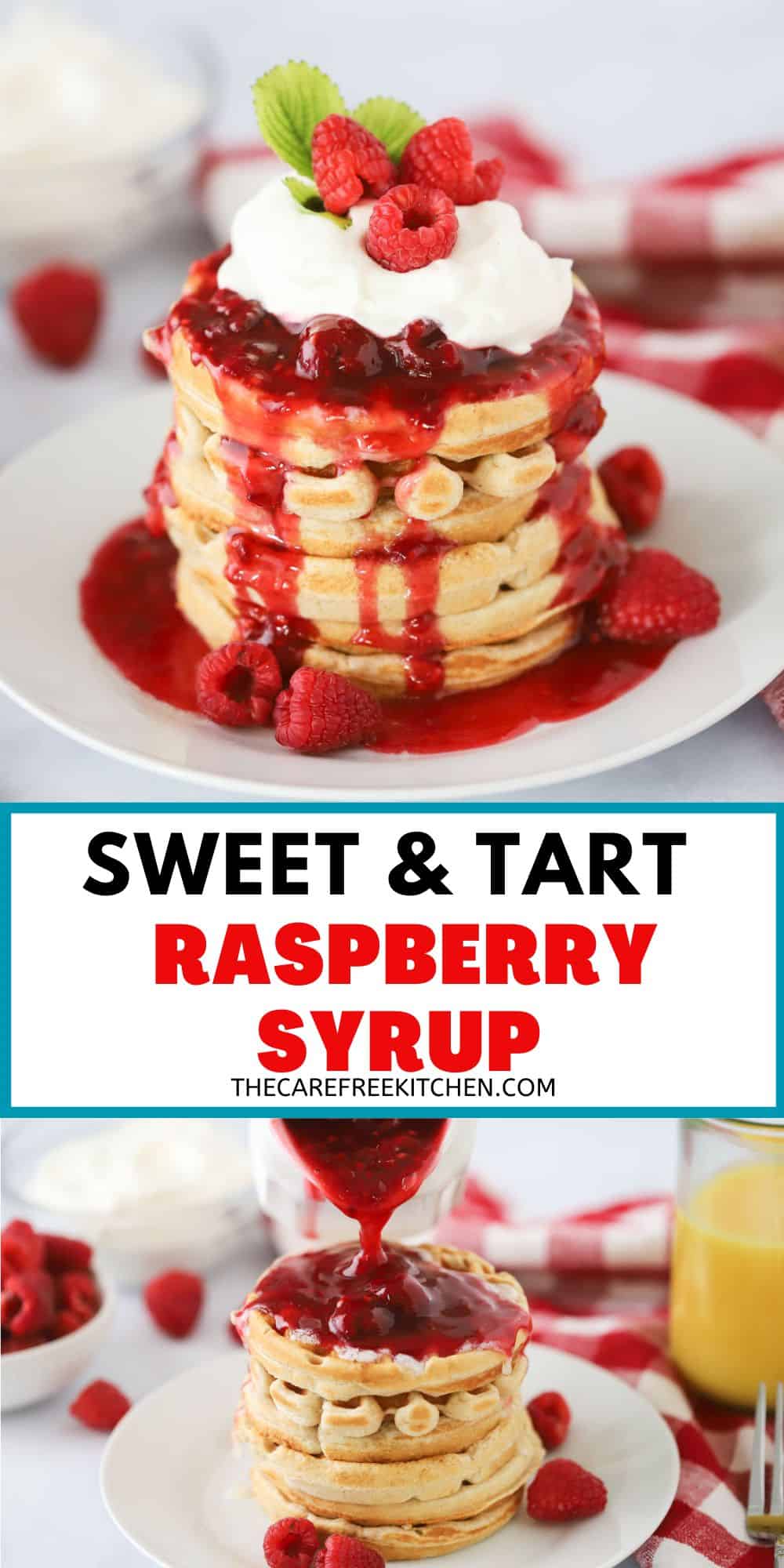 Raspberry Syrup Recipe - The Carefree Kitchen