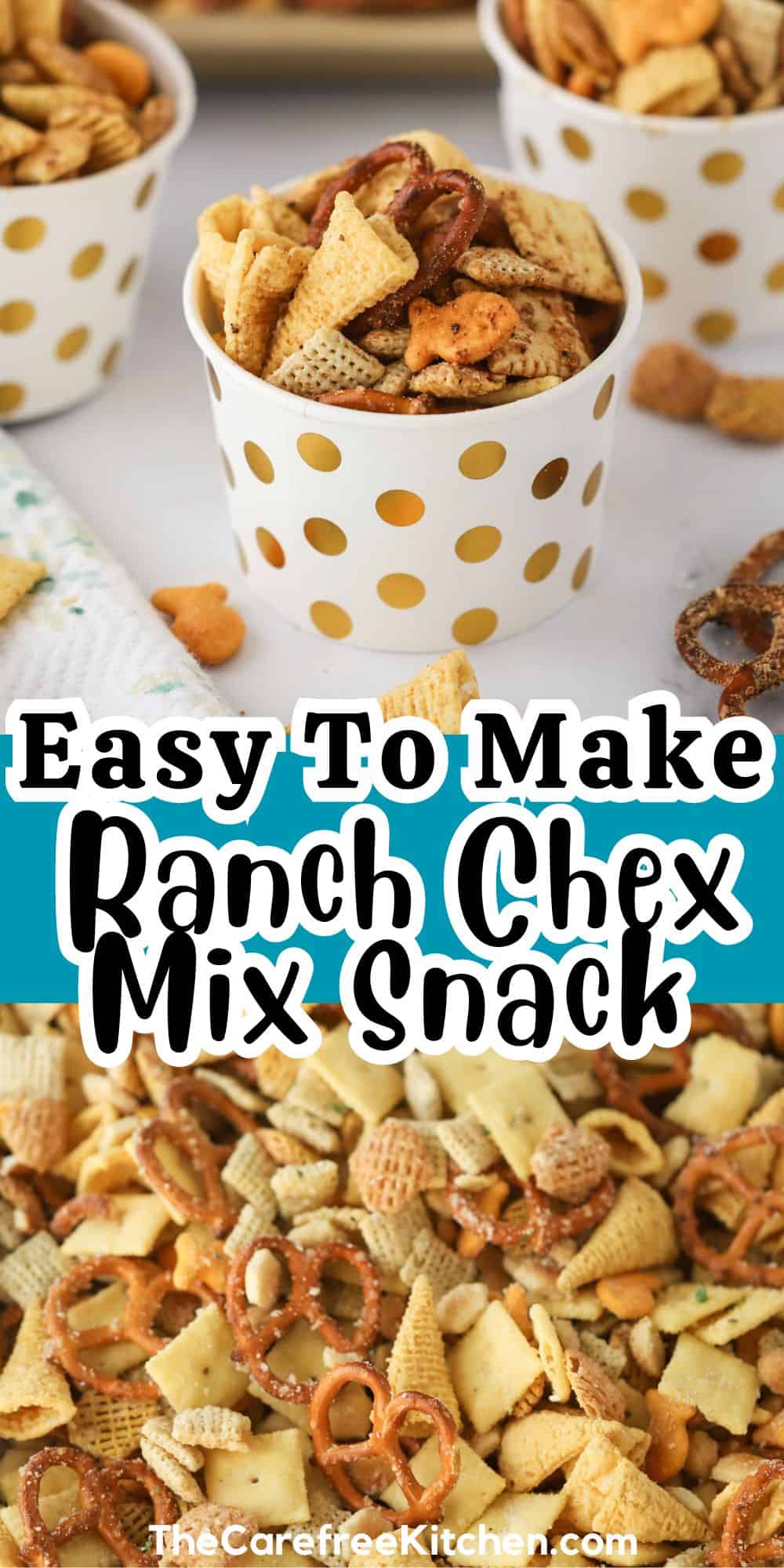 Ranch Chex Mix - The Carefree Kitchen