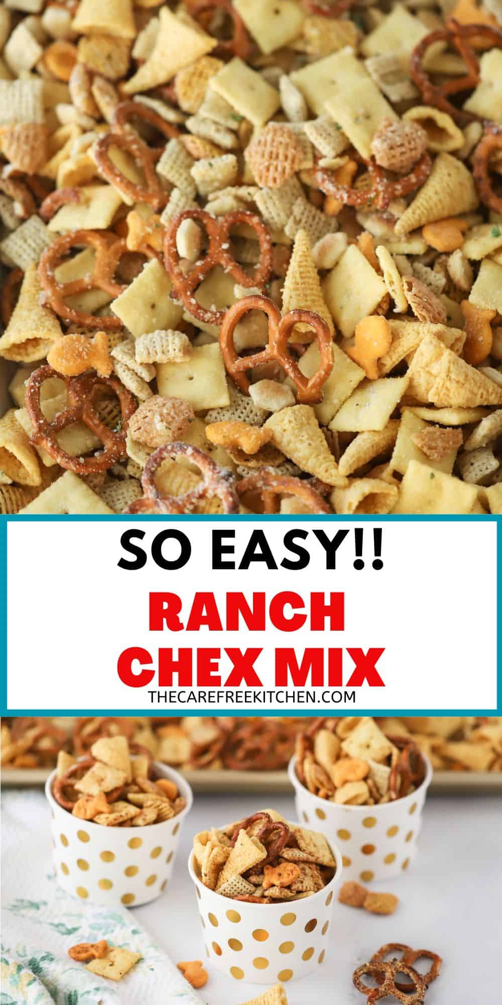 Ranch Chex Mix - The Carefree Kitchen