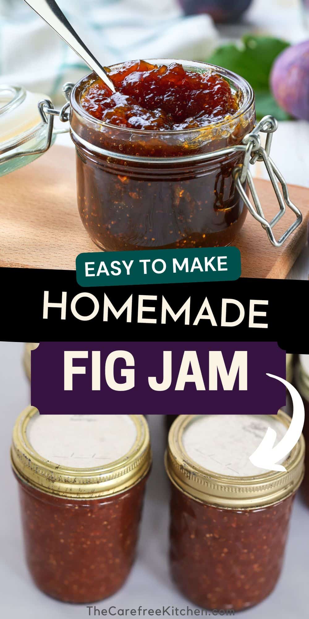 Homemade Fig Jam Recipe - The Carefree Kitchen