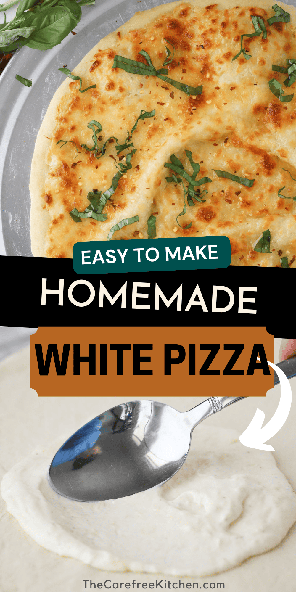 Easy White Pizza Recipe - The Carefree Kitchen