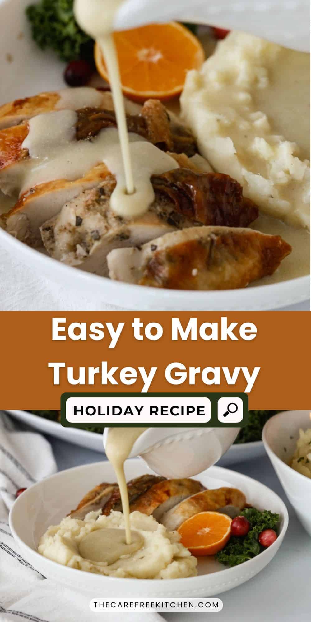 Turkey Gravy Recipe - The Carefree Kitchen