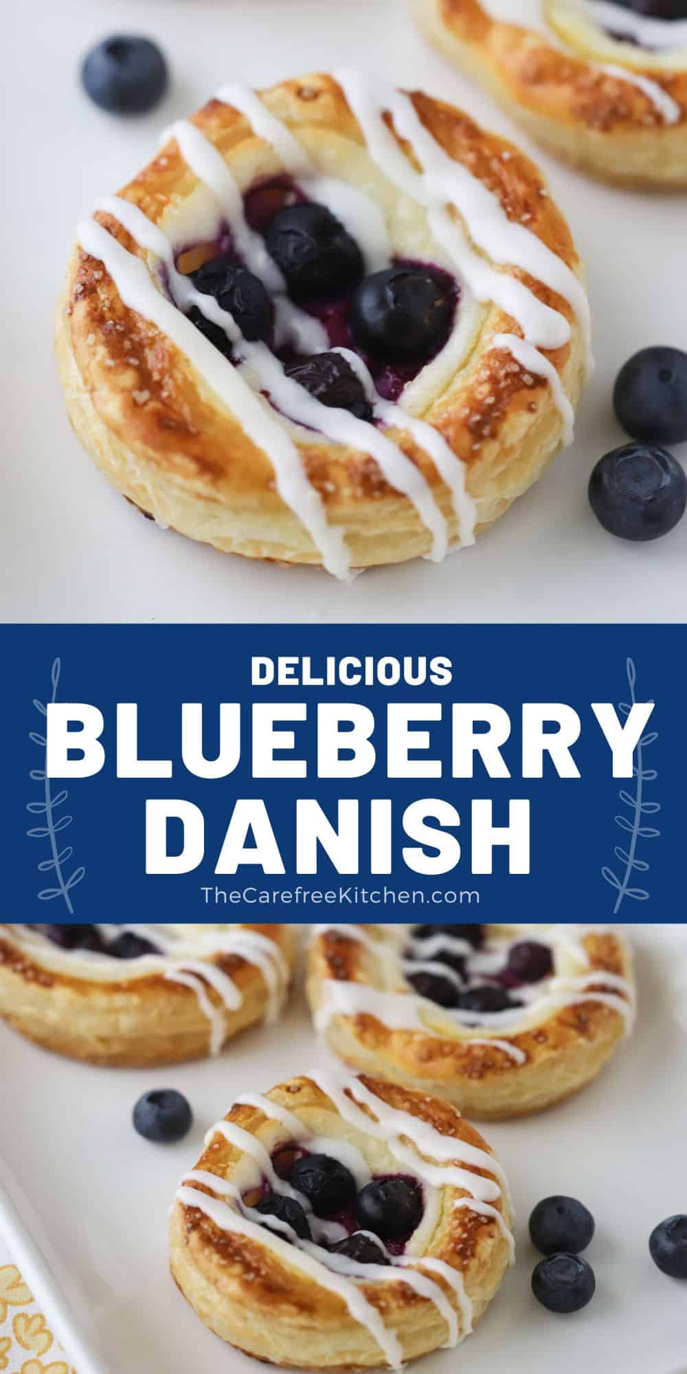 Blueberry Danish - The Carefree Kitchen