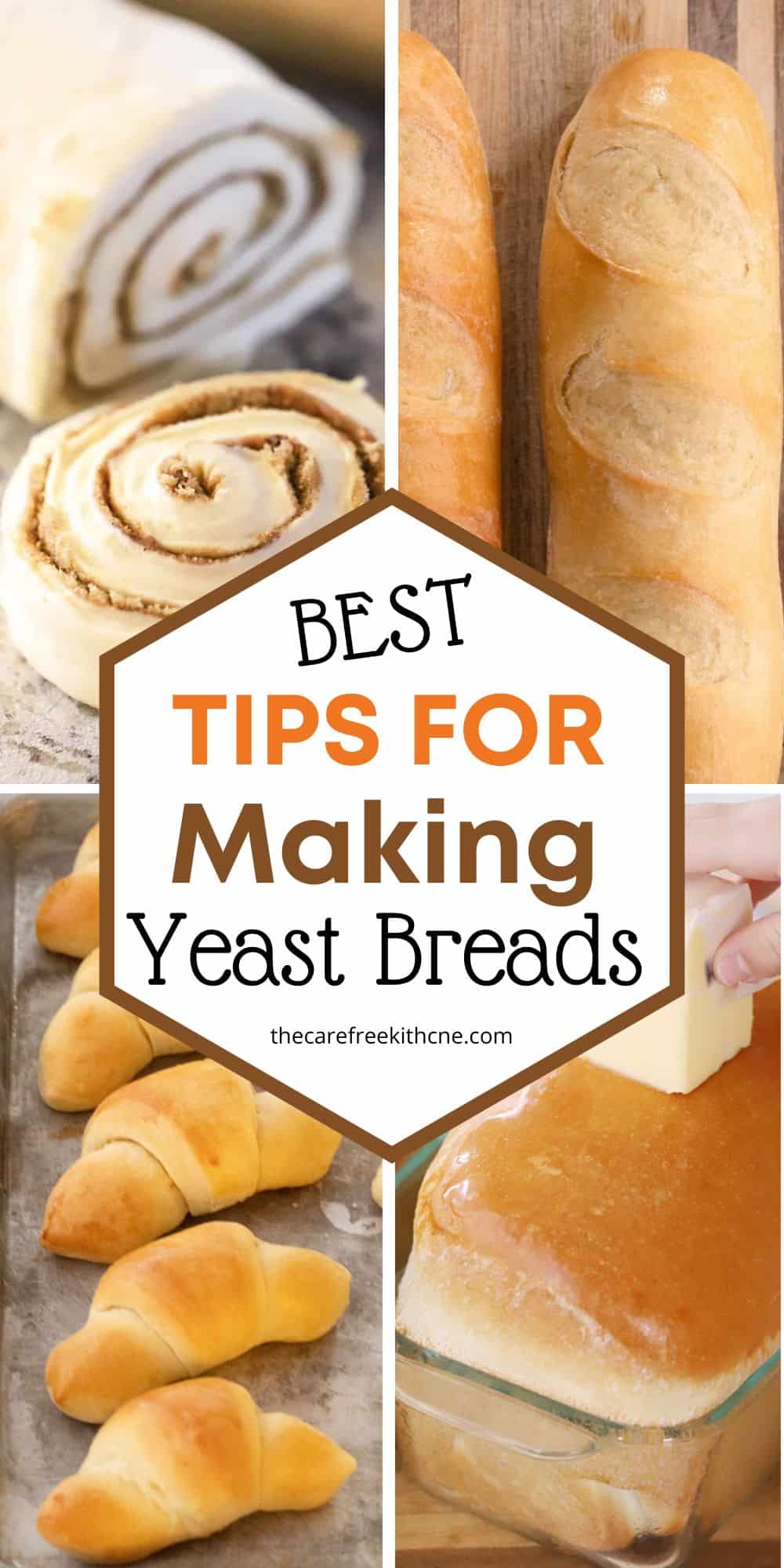 Tips on Baking the Perfect Yeast Bread - The Carefree Kitchen