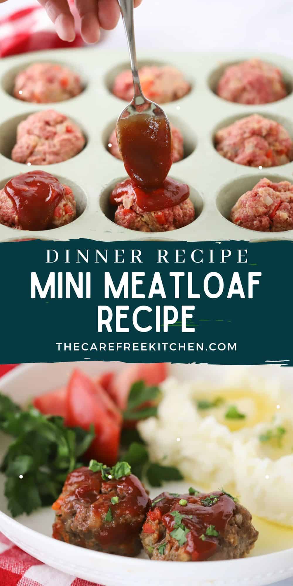Mini Meatloaf Recipe - The Carefree Kitchen