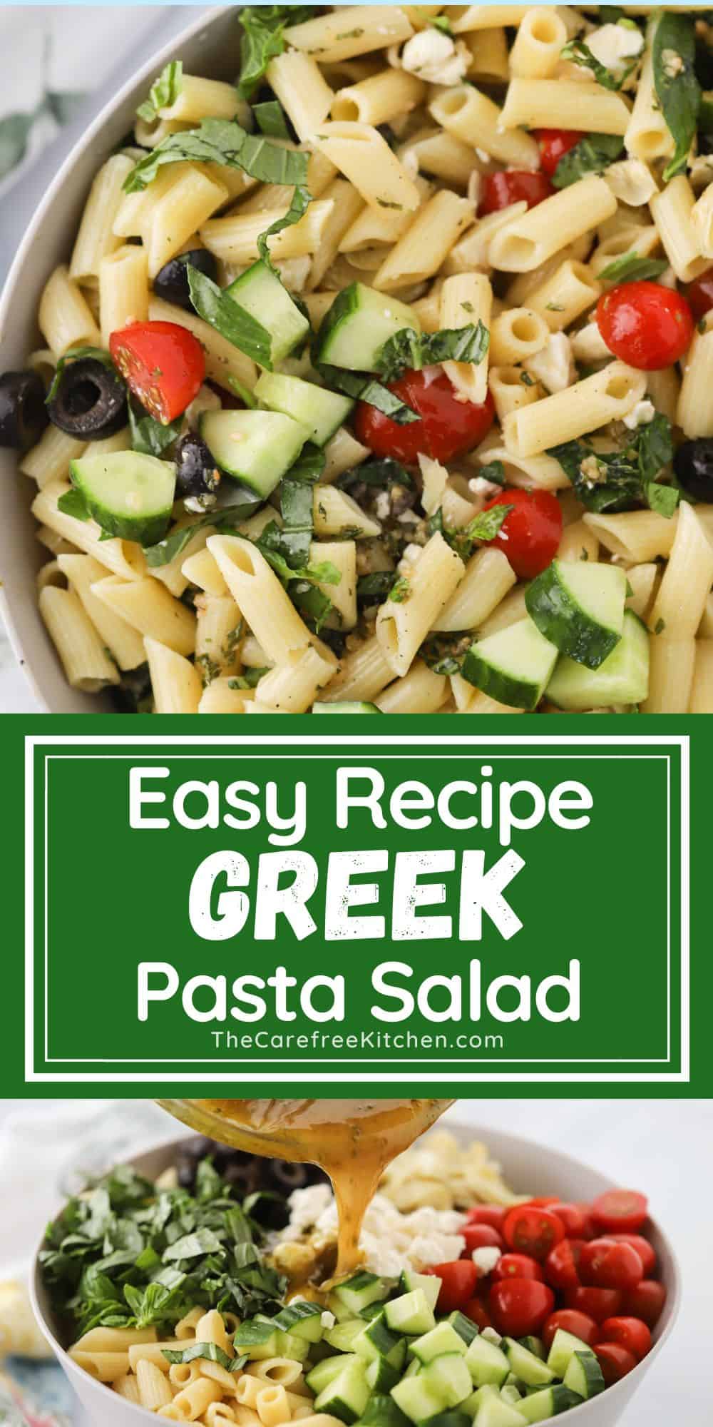 Greek Pasta Salad - The Carefree Kitchen